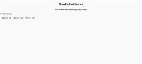 How To Create Horizontal Selects Controlgroups Using JQuery Mobile GeeksforGeeks
