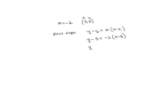 Write The Point Slope Form Of The Line Satisfying The Conditions Then