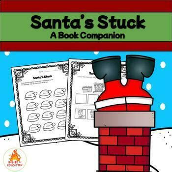 Santas Stuck A Book Companion By Julia Alwine Tpt