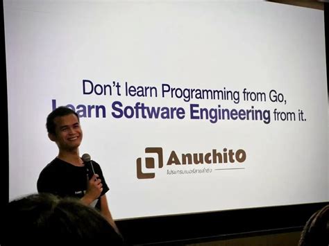 Golang Softwareengineering Thailandprogrammers Innovation Anuchit Prasertsang