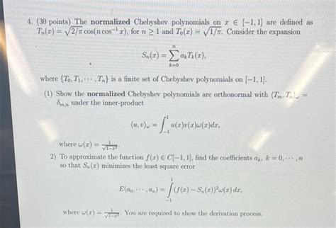 Solved 4 30 Points The Normalized Chebyshev Polynomials
