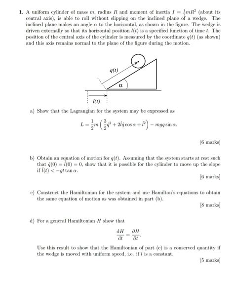 solved 1 a uniform cylinder of mass m radius r and moment