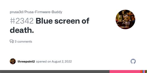 Blue Screen Of Death · Issue 2342 · Prusa3d Prusa Firmware Buddy · Github