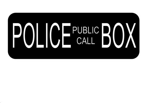 Tardis Police Public Call Box Sign