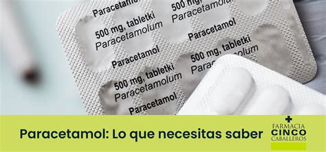 Paracetamol Para Que Sirve Cinco Caballeros
