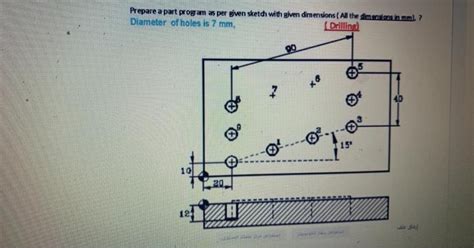 solved prepare a part program as per given sketch with given