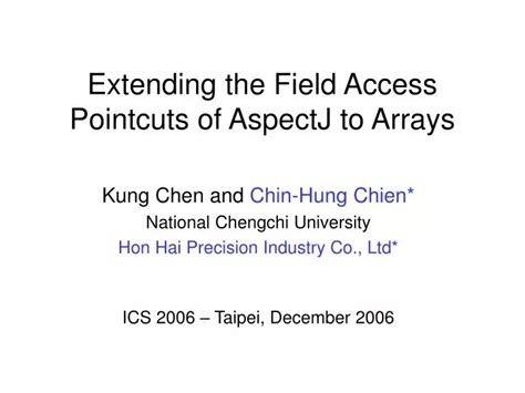 Ppt Extending The Field Access Pointcuts Of Aspectj To Arrays