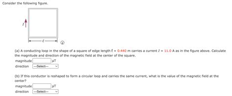solved consider the following figure a a conducting loop
