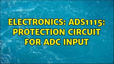 Protection Circuit For Adc At Sybil Campbell Blog
