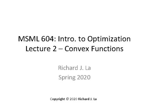 Msml 604 Intro To Optimization Lecture 2 Convex