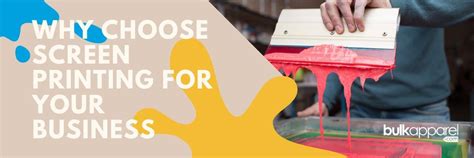 Why Choose Screen Printing For Your Business Bulkapparel
