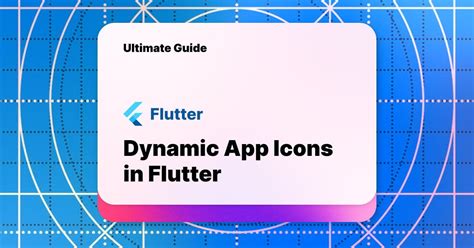 Dynamic App Icons In Flutter Ultimate Guide By Pavel Ryabov Medium