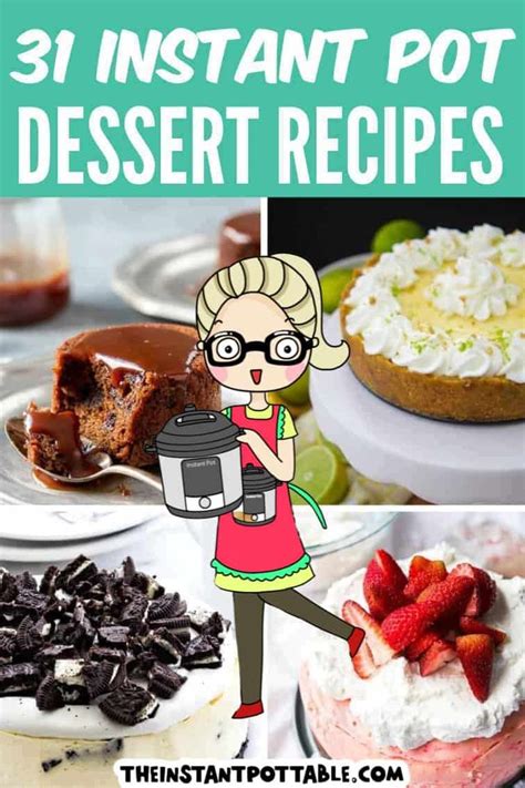 31 Instant Pot Dessert Recipes