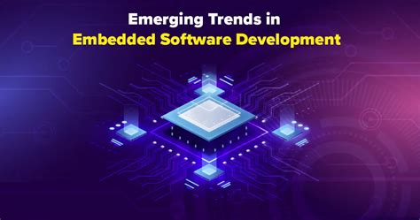 Emerging Trends In Embedded Software Development