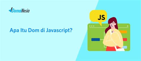 100 Mahir Apa Itu Dom Di Javascript