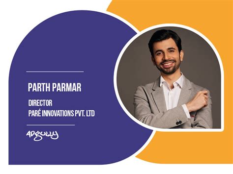 Ad Lands Young Guns Parth Parmar Director ParÉ Innovations