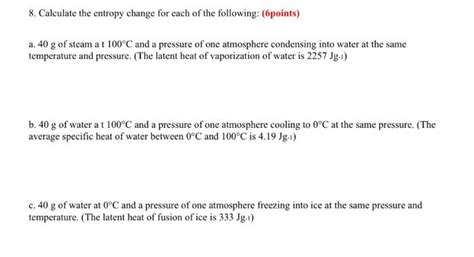 Solved Calculate The Entropy Change For Each Of The Chegg