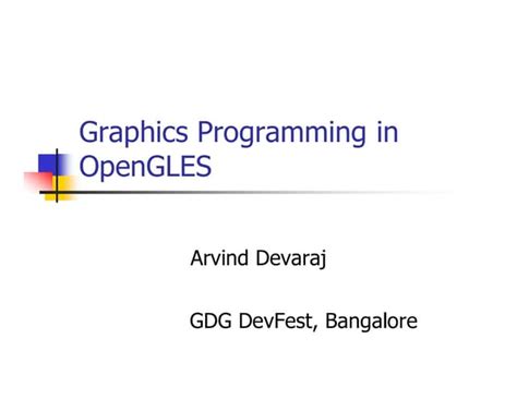 opengles graphics programming in android ppt