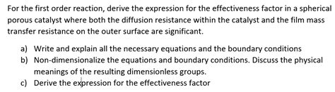 Solved For The First Order Reaction Derive The Expression