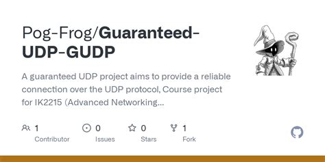 Github Pog Frogguaranteed Udp Gudp A Guaranteed Udp Project Aims To