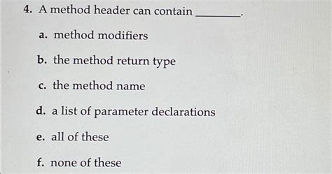 solved a method header can contain a ﻿method modifiersb