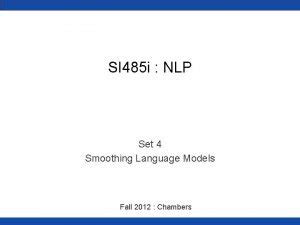 NLP Introduction To NLP Smoothing And Interpolation Smoothing