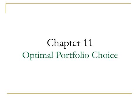Ppt Chapter 11 Optimal Portfolio Choice Powerpoint Presentation Free Download Id307212