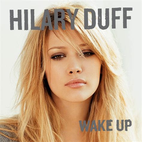 Hilary Duff Wake Up By Kallumlavigne On Deviantart