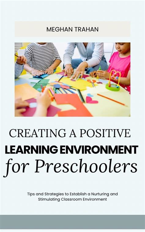 Amazon | Creating a Positive Learning Environment for Preschoolers: Tips and Strategies to ...