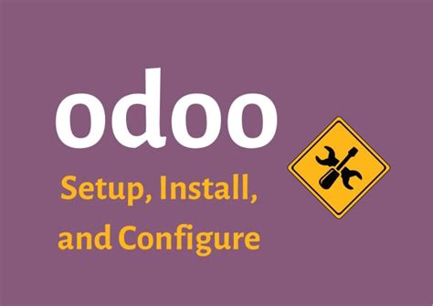 install setup and configurations in odoo by rahulrathod9 fiverr