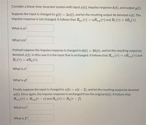Solved Consider A Linear Time Invariant System With Input Chegg