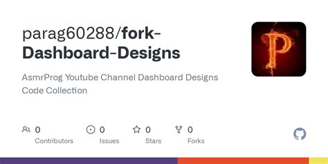 GitHub Parag Fork Dashboard Designs AsmrProg Youtube Channel Dashboard Designs Code