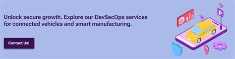 Securing The Future Devsecops In Connected Cars And Smart Factories