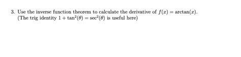 Solved 3. Use the inverse function theorem to calculate the | Chegg.com