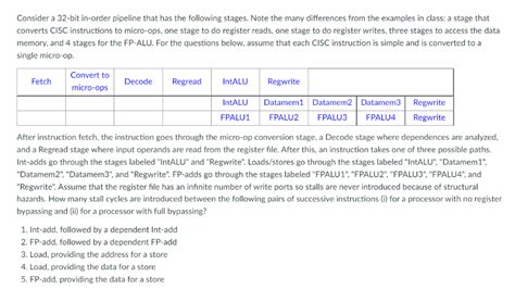 solved consider a 32 bit in order pipeline that has the