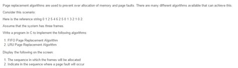 Solved Page Replacement Algorithms Are Used To Prevent Over