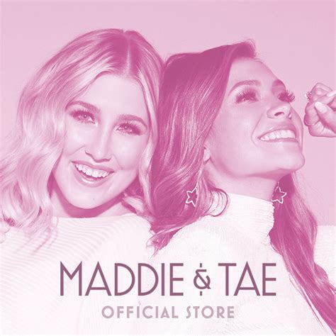 Shop The Maddie And Tae Official Store