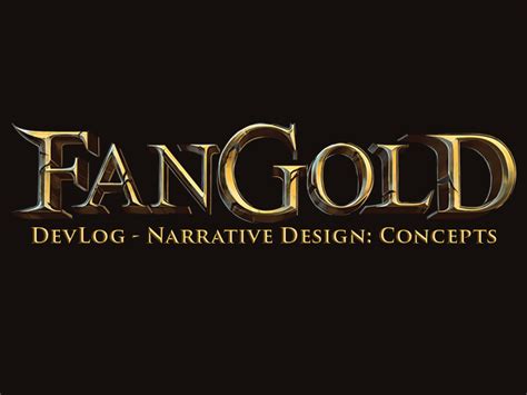 Fangold DevLog Narrative Design Concepts News ModDB