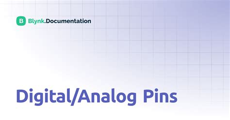 Digitalanalog Pins Blynk Documentation