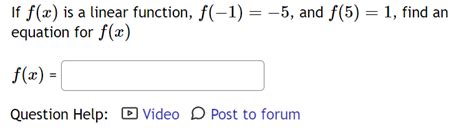 Solved If f(x) is a linear function, f(−1)=−5, and f(5)=1, | Chegg.com