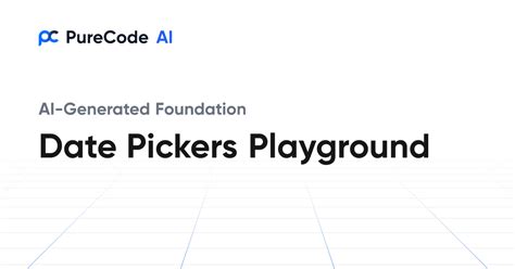 Create Clean Foundation Date Pickers Playground Via Ai
