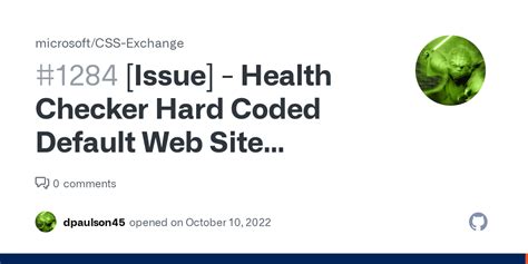 Issue Health Checker Hard Coded Default Web Site Nfig · Issue 1284 · Microsoftcss