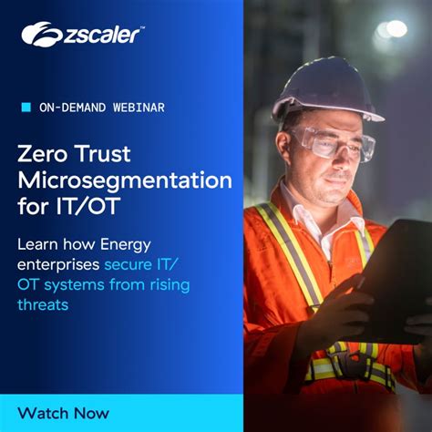 Faster Zero Trust Microsegmentation For Itot Zscaler