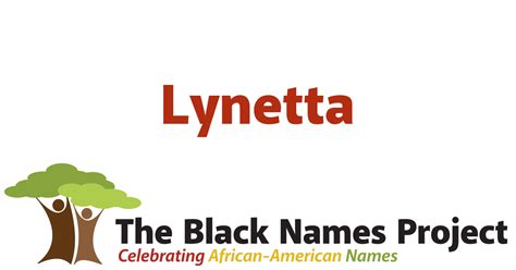 Lynetta The Black Names Project