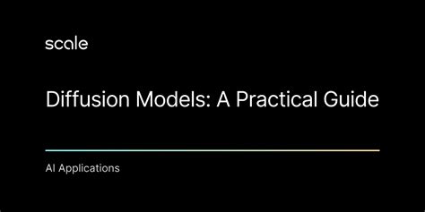 Diffusion Models A Practical Guide
