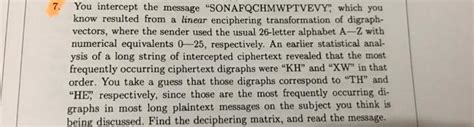 solved 7 you intercept the message sonafqchmwptvevy