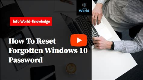 Reset Your Forgotten Windows10 Password Youtube