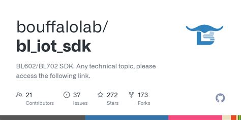 Github Bouffalolabbliotsdk Bl602bl702 Sdk Any Technical Topic Please Access The
