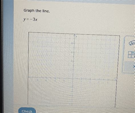 [solved] graph the line y 3x graph the line y 3 x check course hero