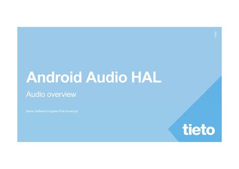 android audio hal overview flow withhidl ppt